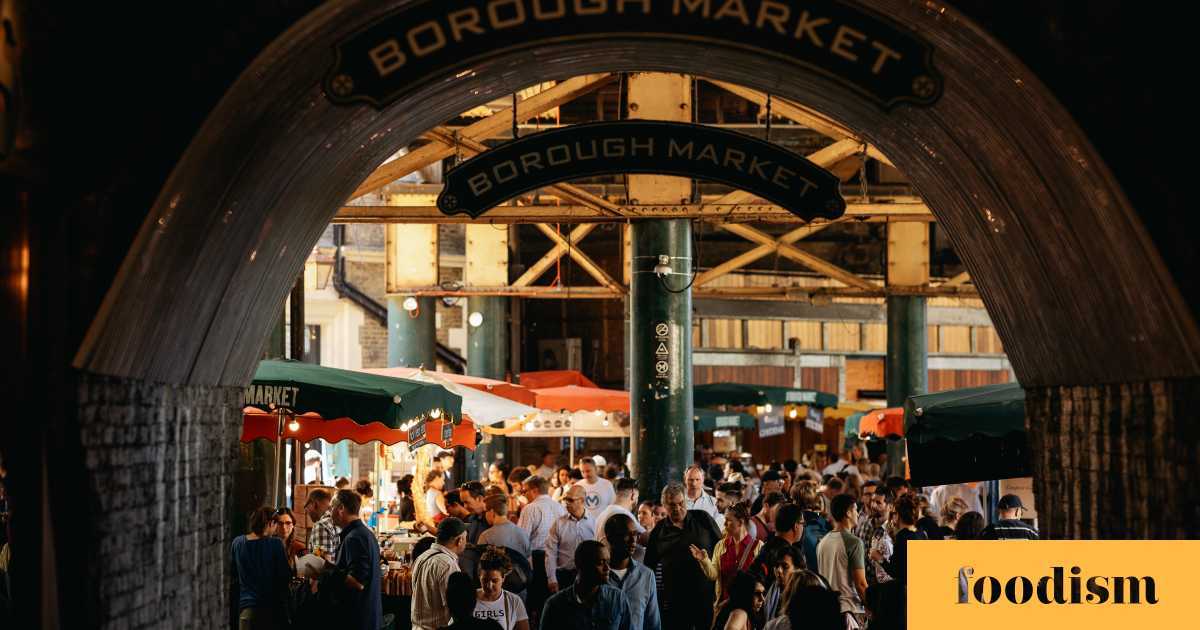 The Best Restaurants in Borough Market | Foodism